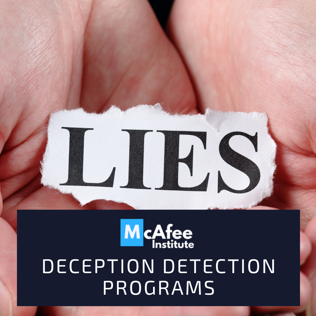 Deception Detection Programs | Online Courses - McAfee Institute