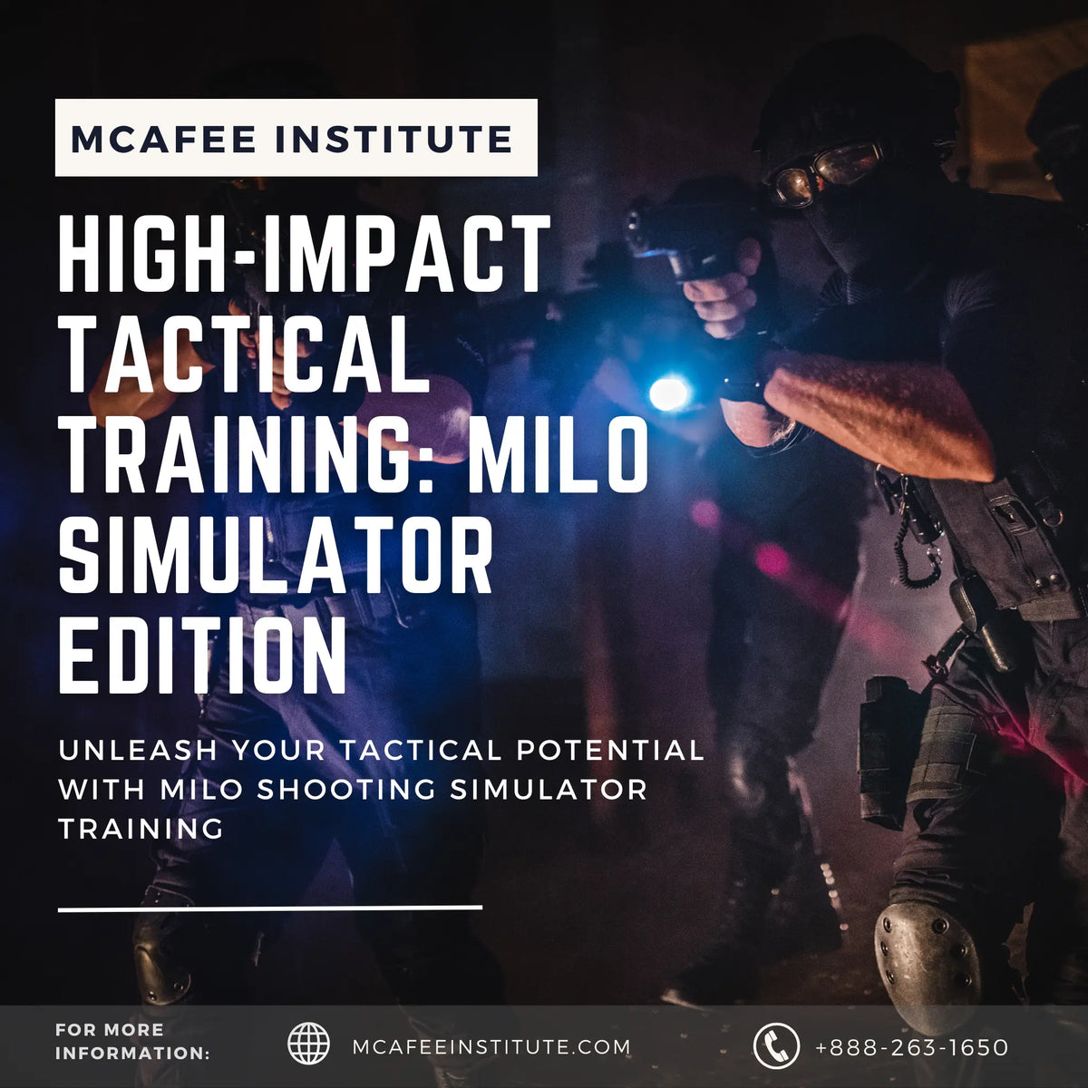 High-Impact Tactical Training: Milo Simulator Edition – McAfee Institute